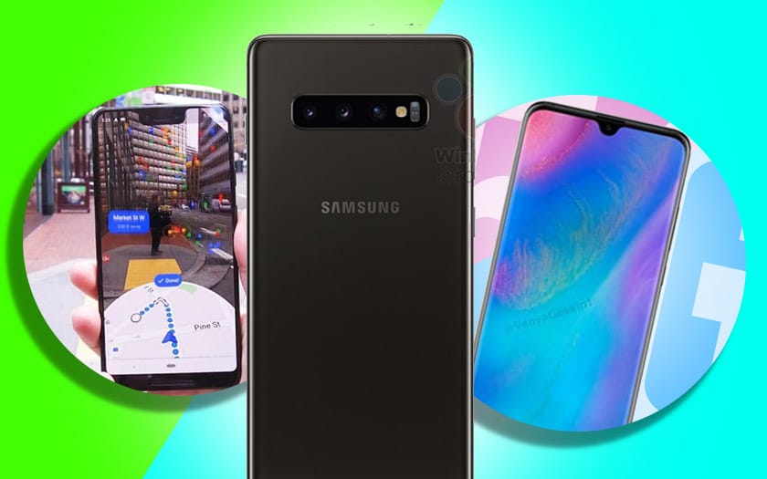 Le Galaxy S10+ céramique sortira le 15 mars, Google Maps navigation en réalité augmentée, Huawei ...