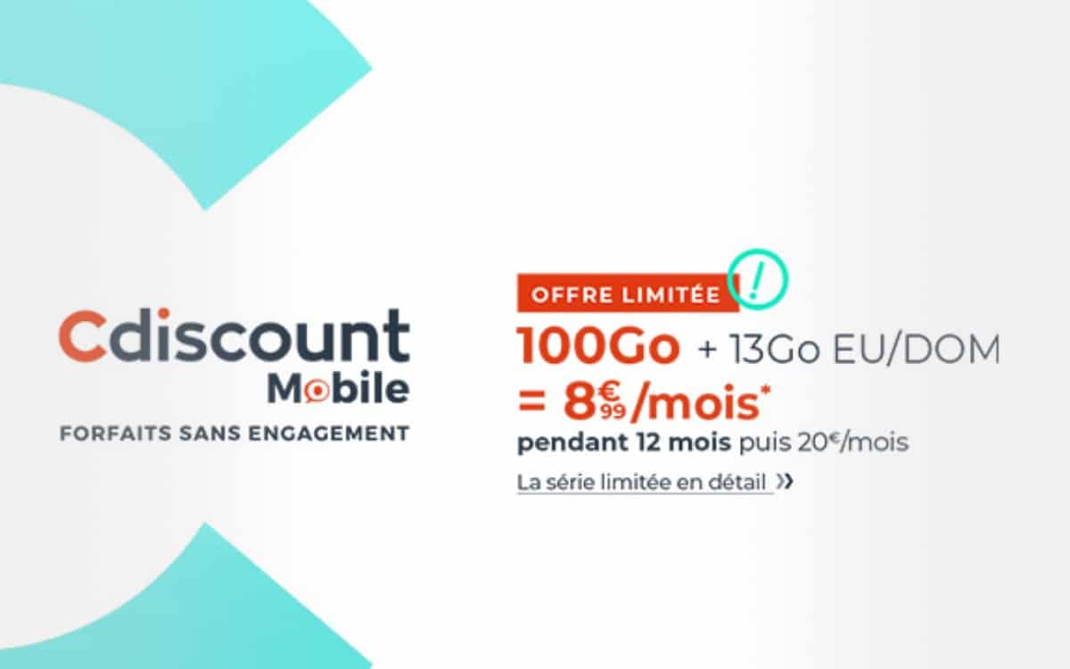 Forfait mobile pas cher : 100 Go à 8,99 € chez Cdiscount Mobile